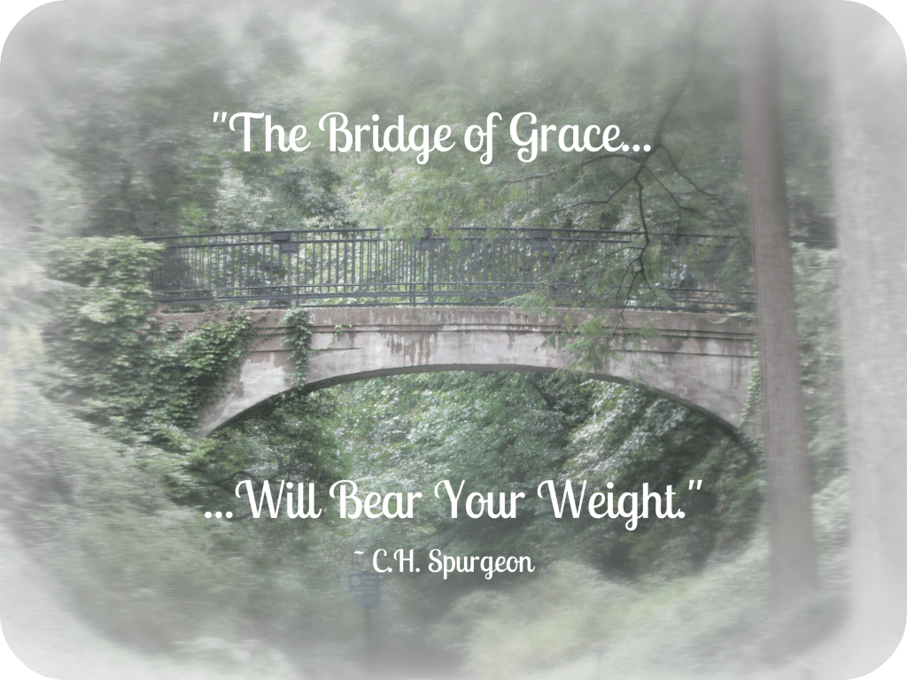 Quote – Bridge of Grace – MINDING MY P'S WITH Q